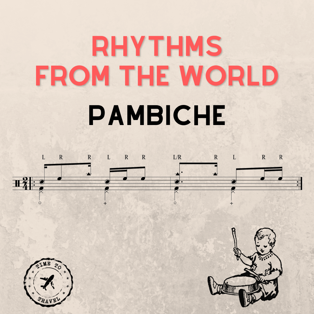 Rhythms From the World #2 – Pambiche – Francis' Drumming Blog